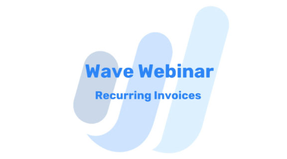Recurring Invoices and Automatic Payments—Wave