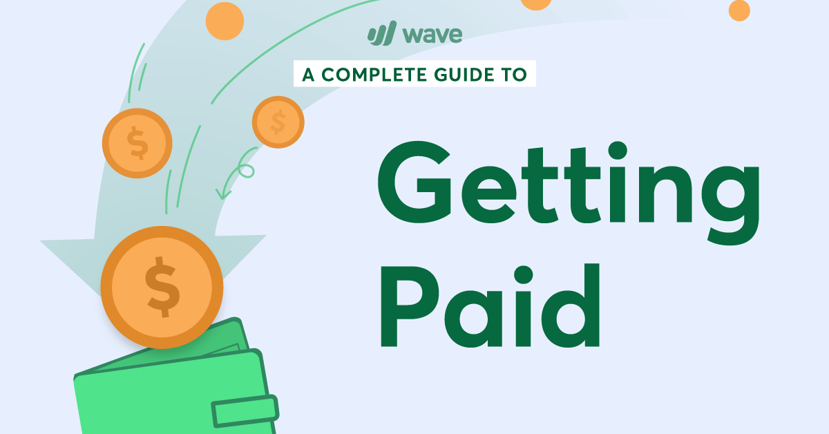 How To Get Paid When You re Self employed Wave Blog how-to-get-paid-when-you-re-self-employed-wave-blog